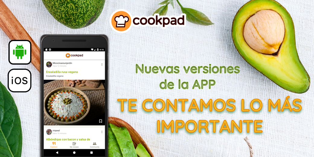 Nueva versión de Cookpad para Android ¡Descúbrela! | Blog de Cookpad