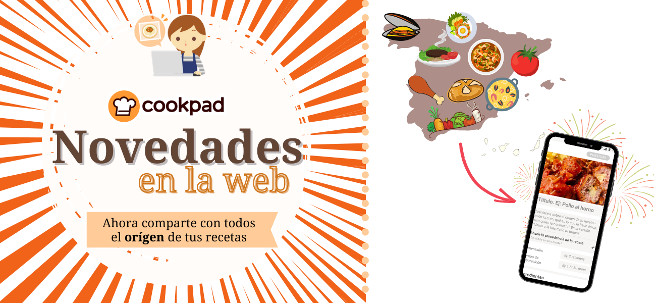 Novedades en la Web de Cookpad: Origen y procedencia de las recetas en ...